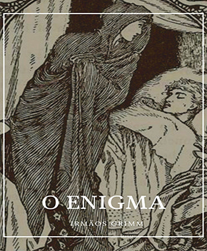 O Enigma - Irmãos Grimm PDF Grátis | Baixe Livros